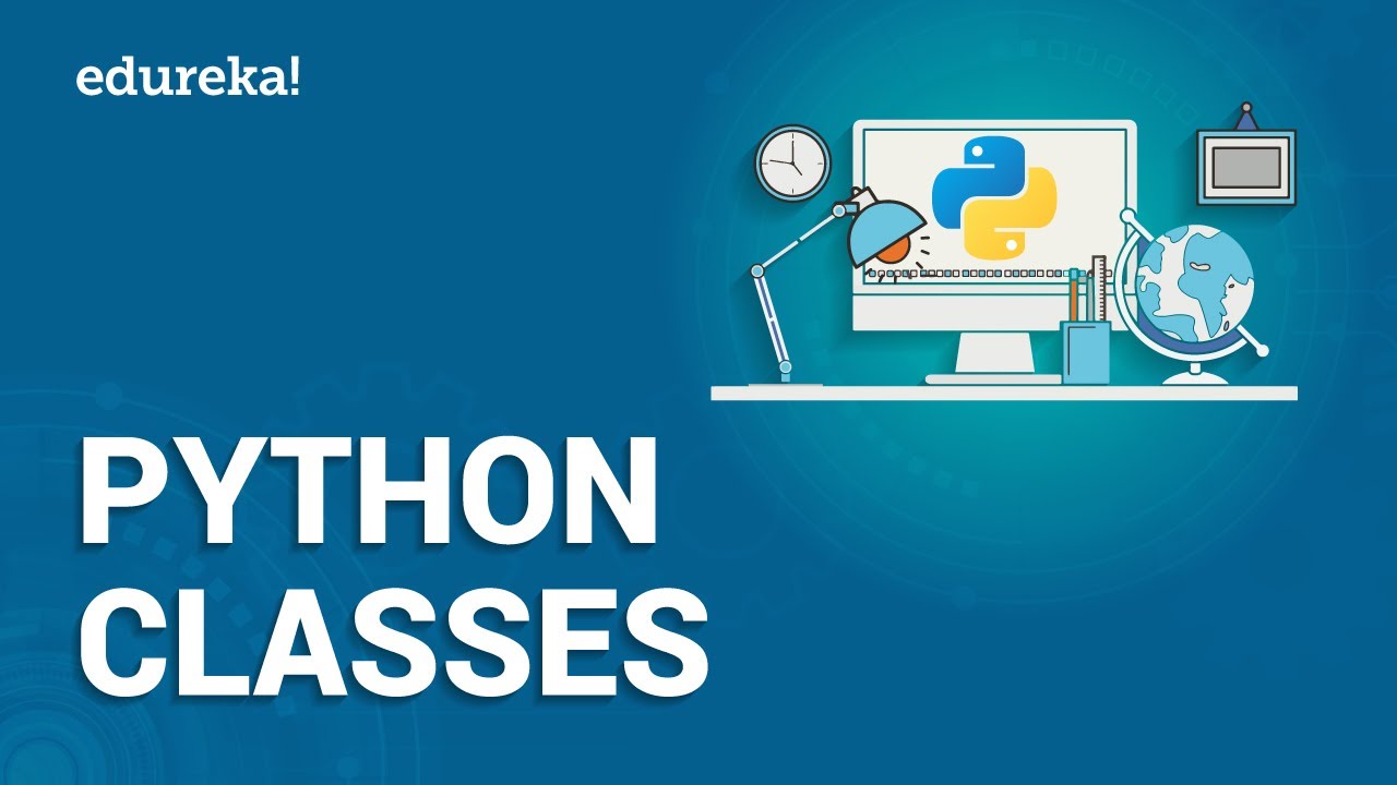 Python Class Python Classes Python Programming Python Tutorial