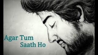 Agar Tum Saath Ho Arijit Singh Version Casper 91