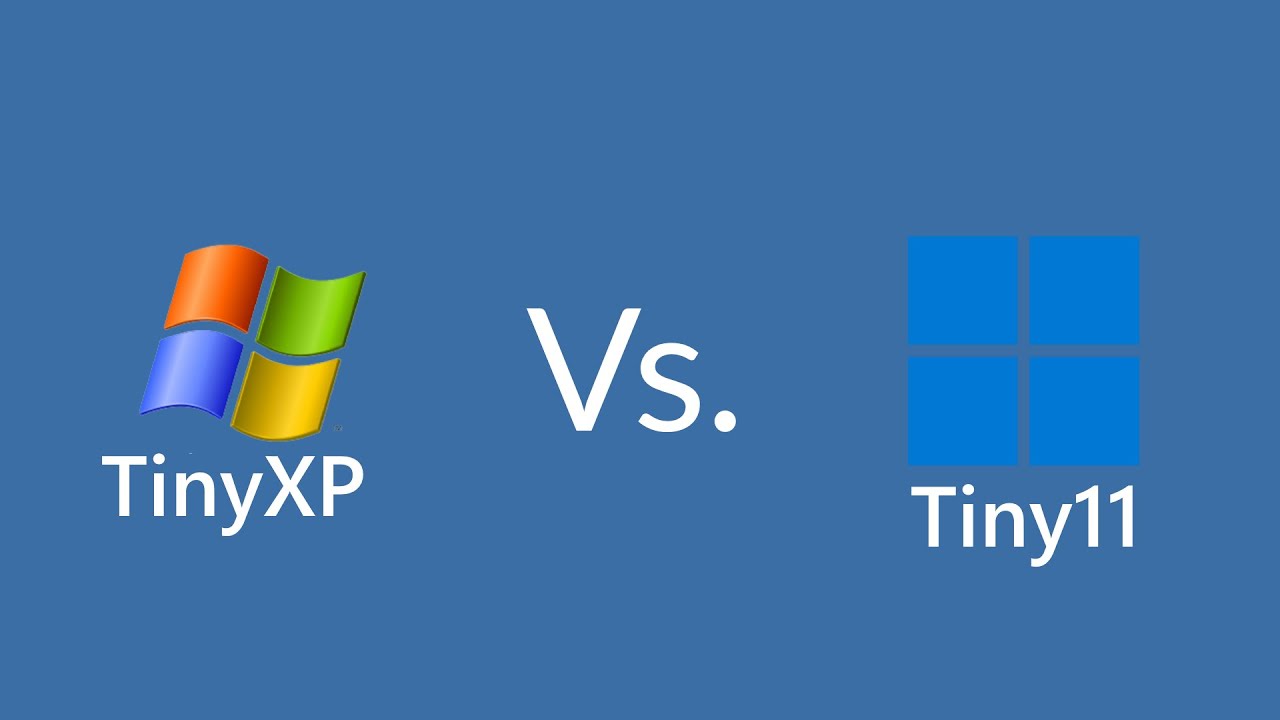 Tinyxp Vs Tiny11 Youtube