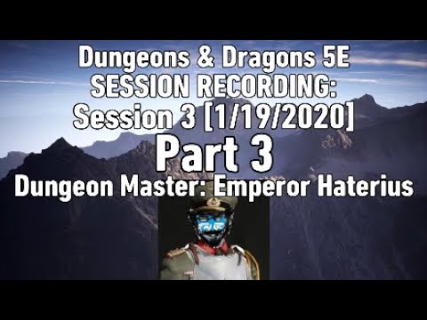 Dungeons Dragons 5e Session 3 Part 3 Youtube