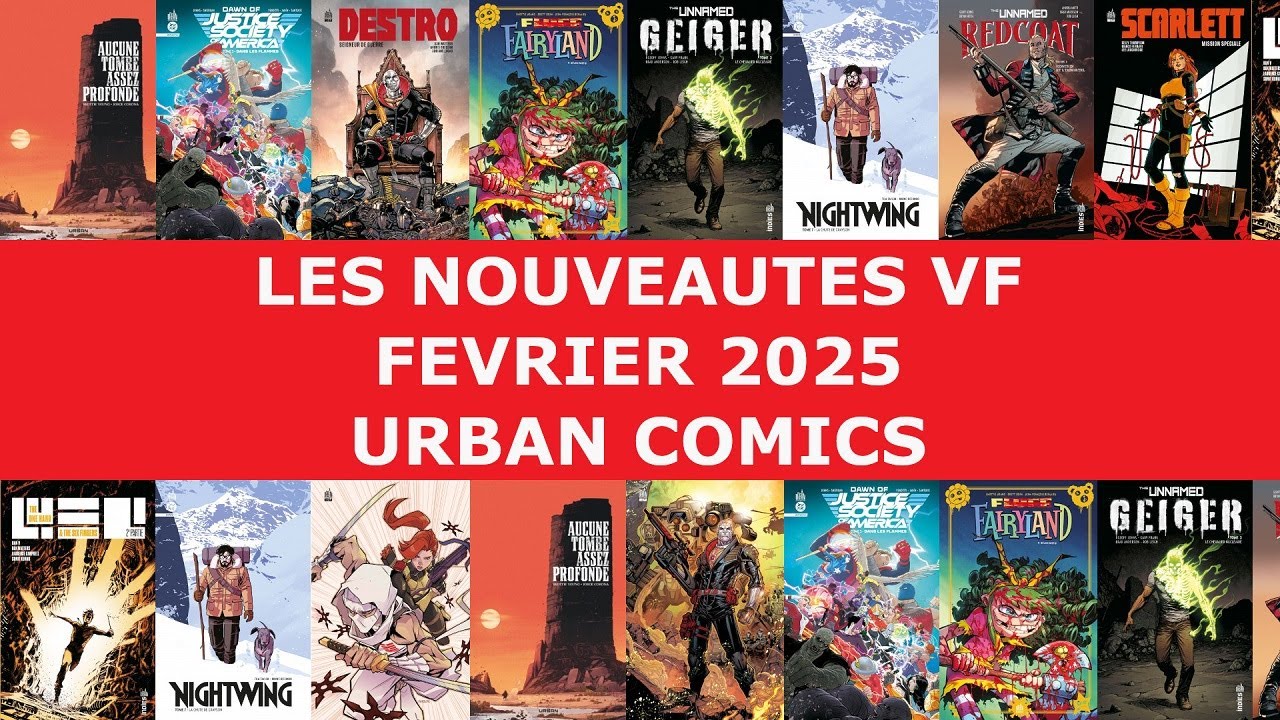 Février 2025 Les Nouveautés Vf à Paraître Chez Urban Comics Youtube