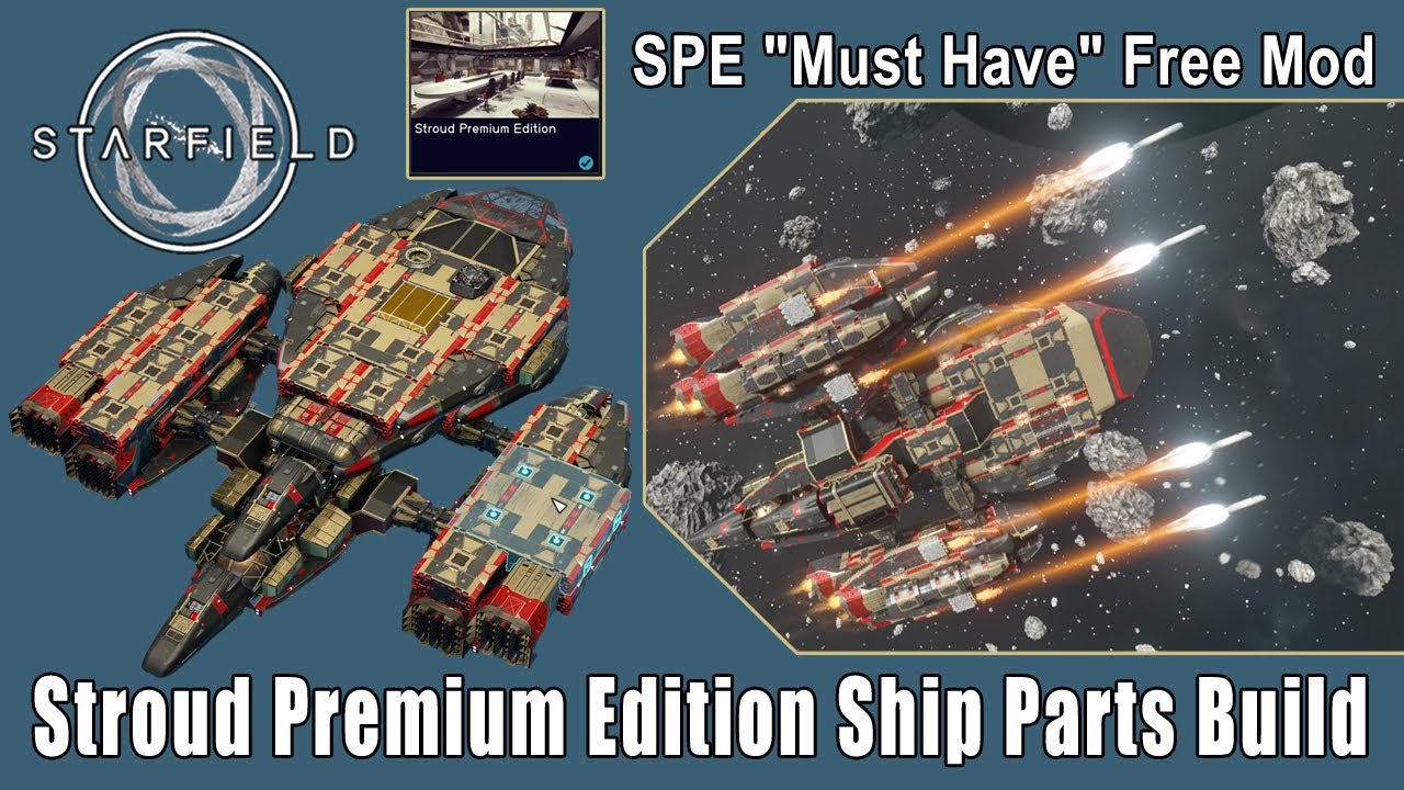 Starfield Stroud Premium Edition Ship Parts Must Have Free Mod Youtube