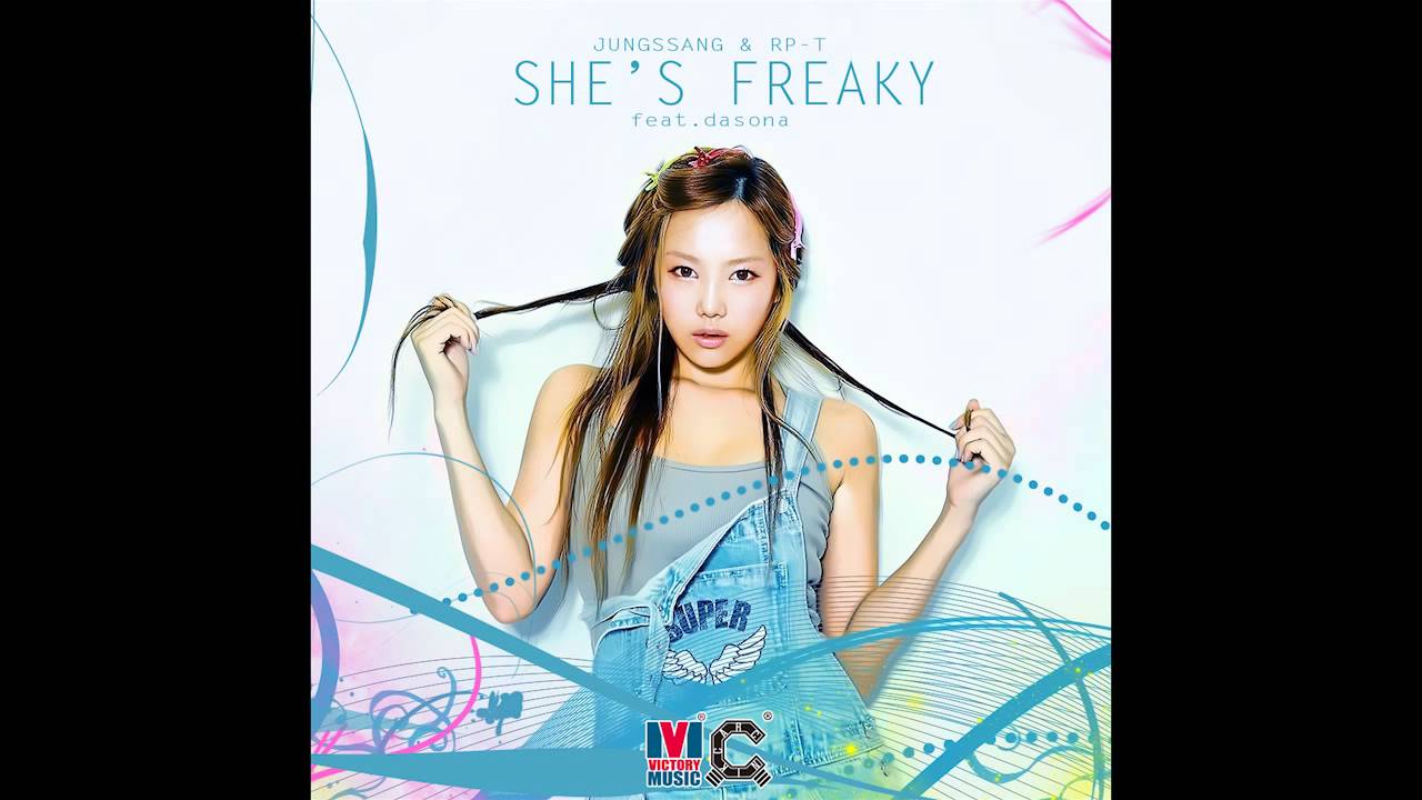 정쌍 Rp T She S Freaky Feat Dasona Wmv Youtube