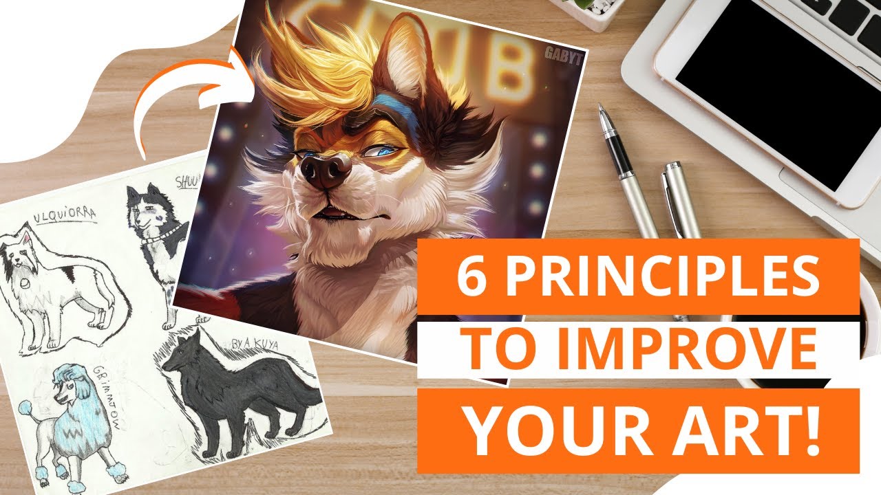 6 Principles To Improve Your Art Youtube