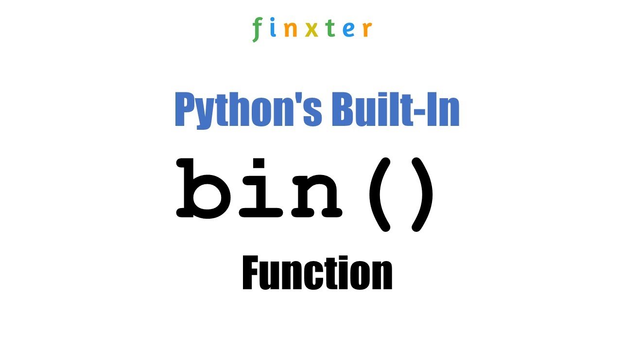 Python Bin A Concise Guide To Python S Built In Bin Function