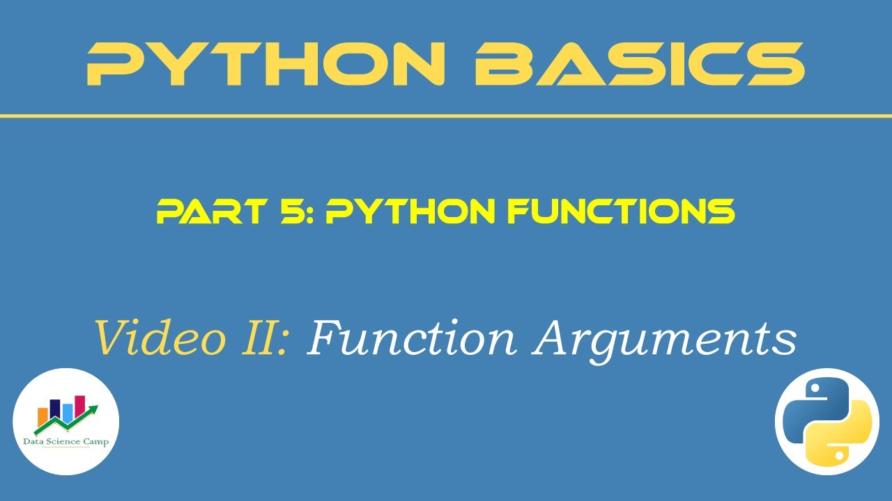P5 2 Python Function Arguments Python Basics Python Beginners