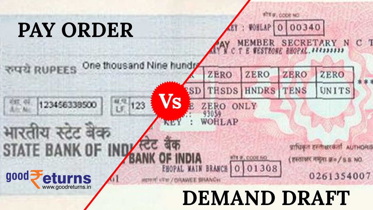 Difference Between Pay Order And Demand Draft Video Goodreturns