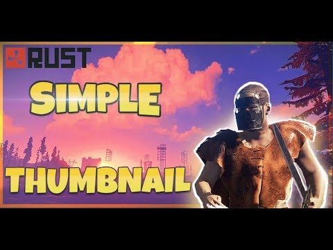 Rust Thumbnail Speedart Elemental Media Thumbnail Speedart Youtube