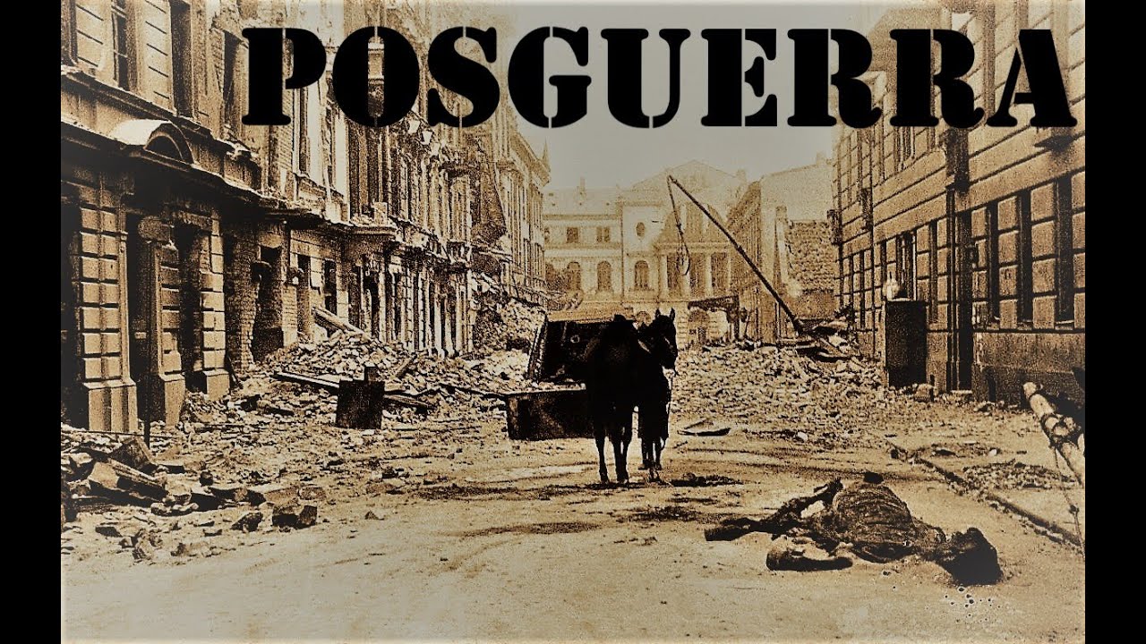 La Primera Posguerra Youtube