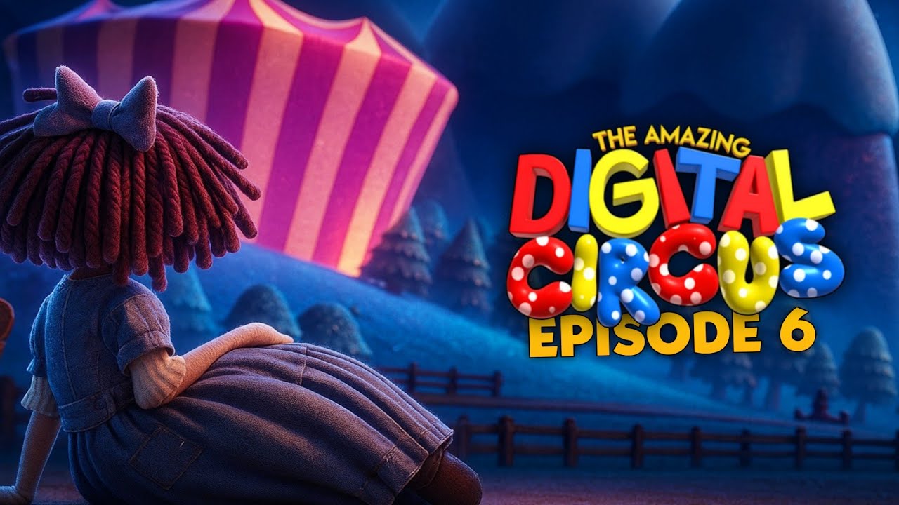 The Amazing Digital Circus Ep 6 Official Trailer 2025 Youtube