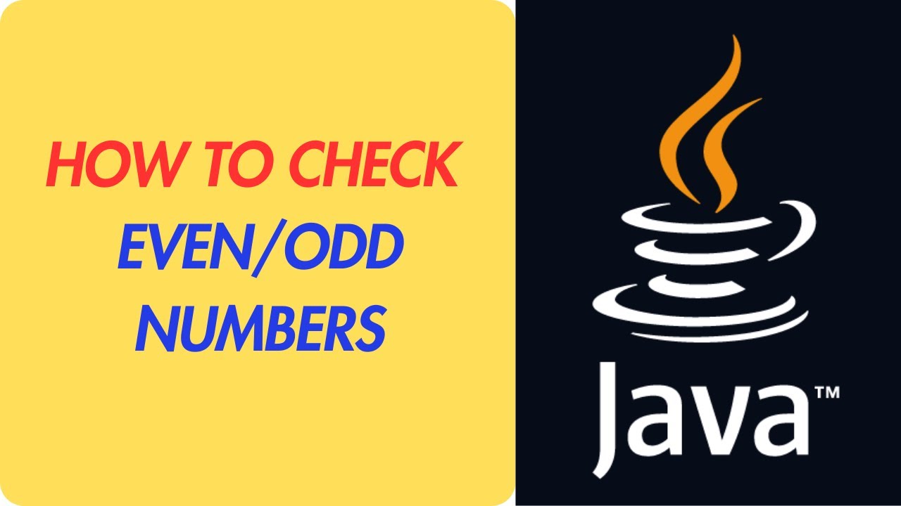 How To Check Even Odd Numbers In Java Java Logical Program Youtube