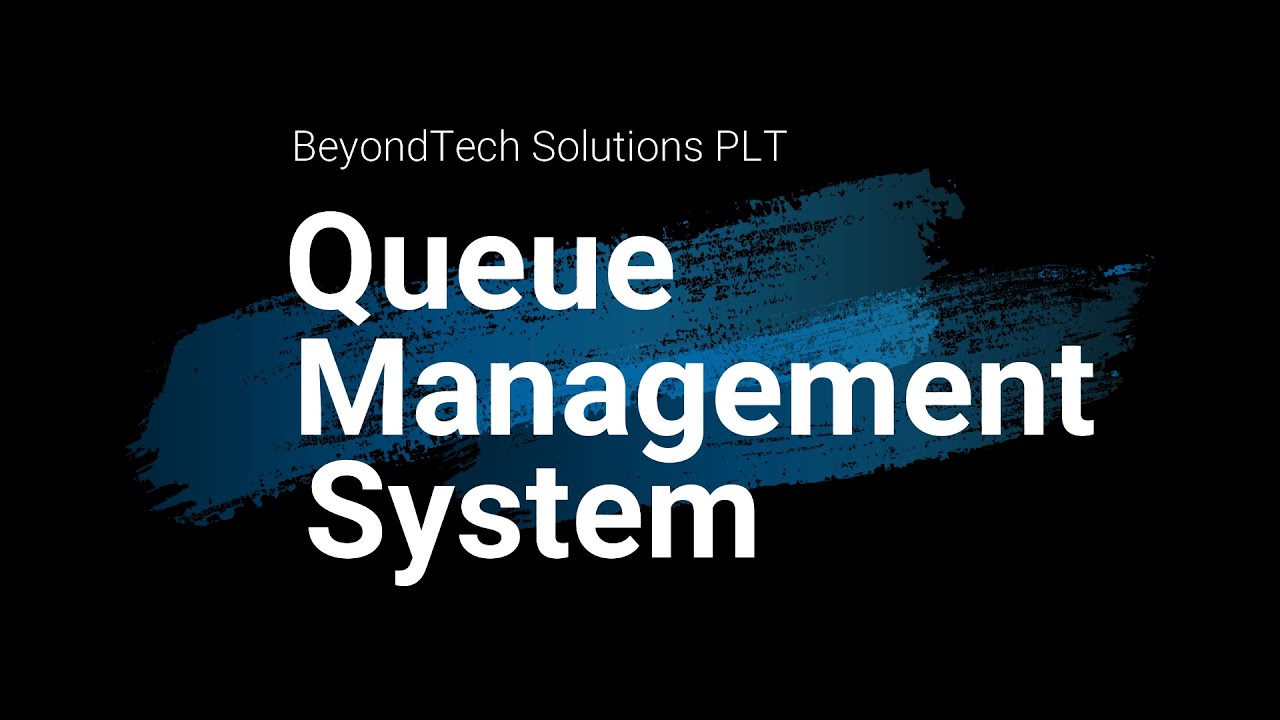 Queue Management System Qms 1 Youtube
