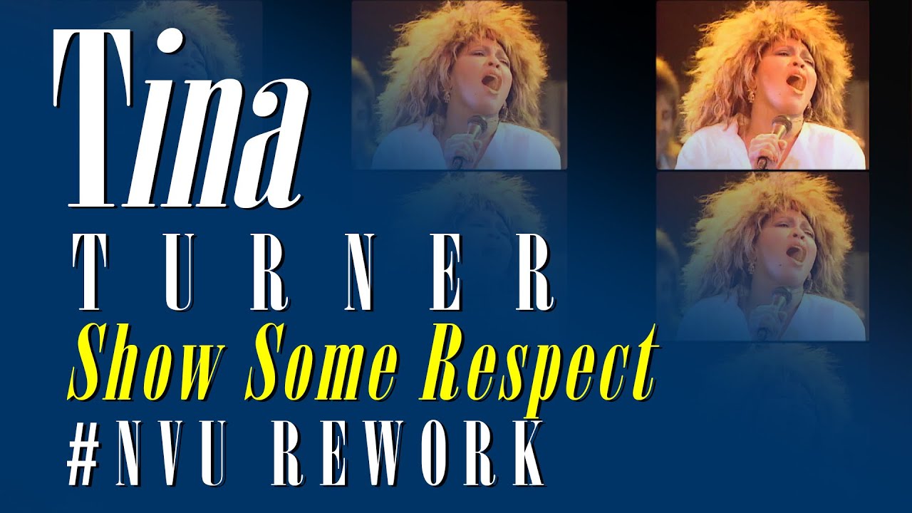 Nvu Rework Tina Turner Show Some Respect Chords Chordify