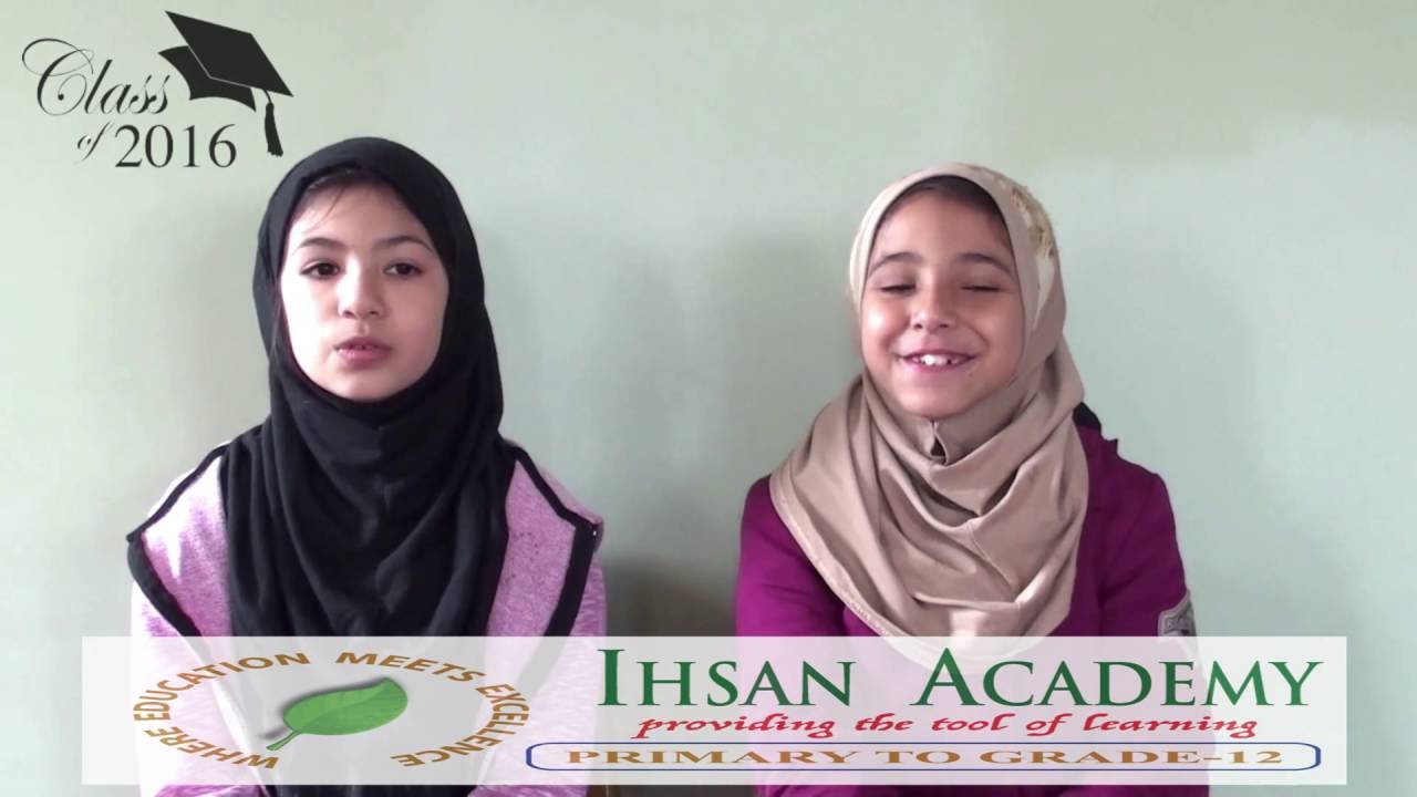Ihsan Academy Graduation Video 2016 Youtube