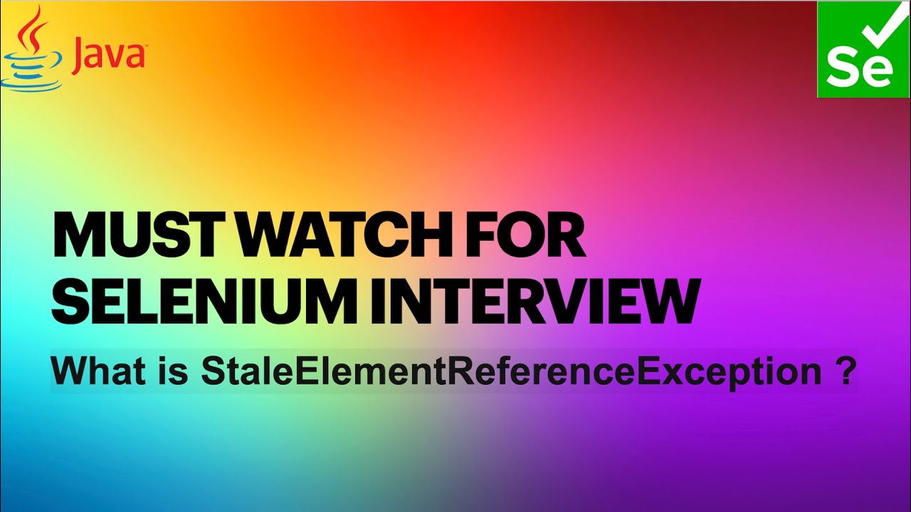 What Is Staleelementreferenceexception In Selenium Youtube