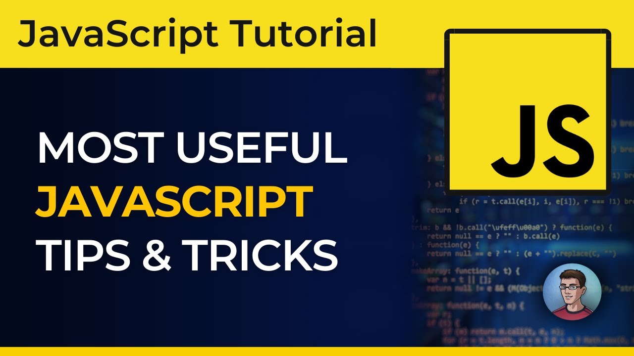 Top 5 Most Useful Javascript Tips And Tricks Youtube