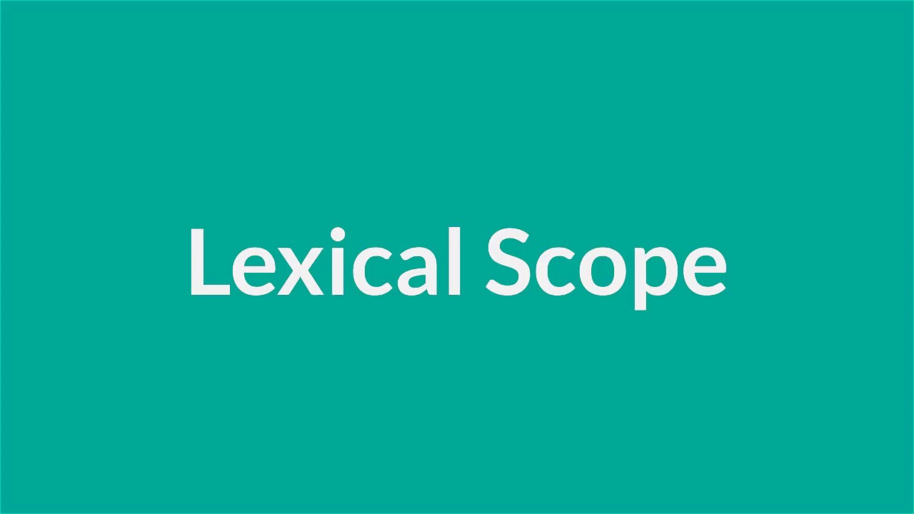 Lexical Scope Javascript Youtube