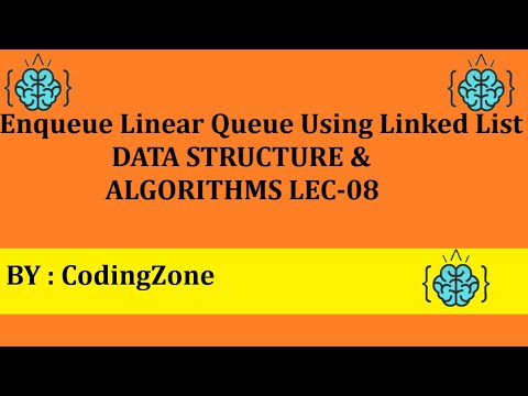Enqueue Linear Queue Using Linked List Lec 08 Data Structure