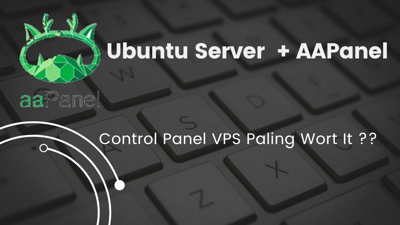 Tutorial Cara Instal Aapanel Pada Virtual Private Server Vps Os Linux