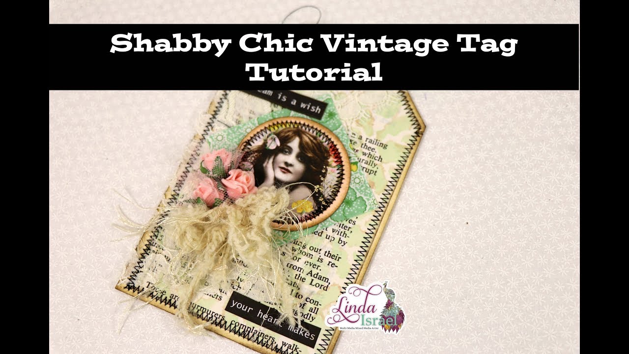 Shabby Chic Vintage Tag Tutorial Youtube