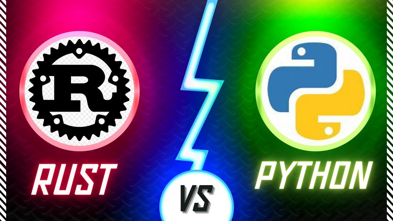Rust Vs Python Programming Language Youtube