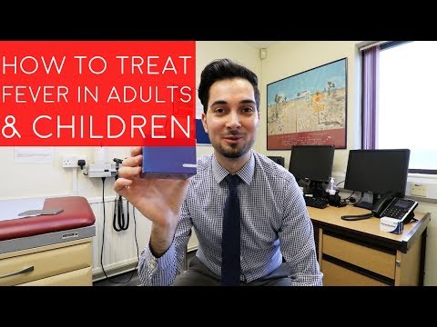 How To Treat A High Fever In Adults Get Rid Of A Fever In Children