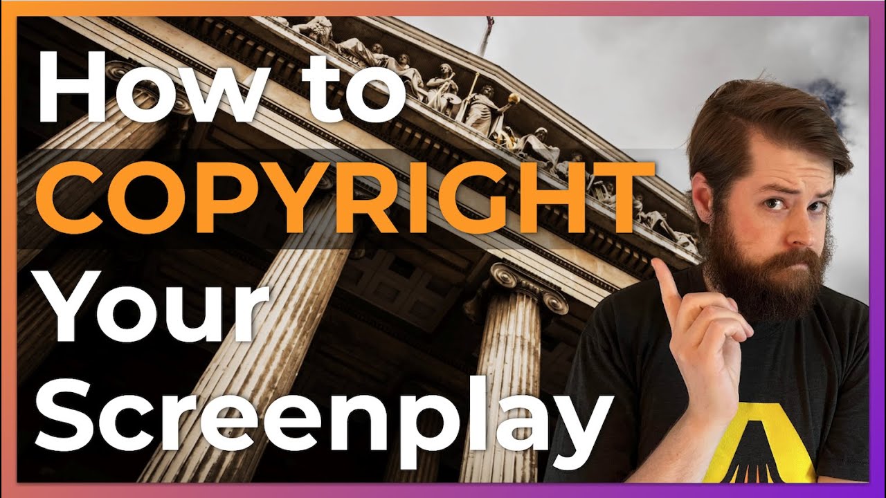 How To Copyright A Screenplay Step By Step Guide Youtube
