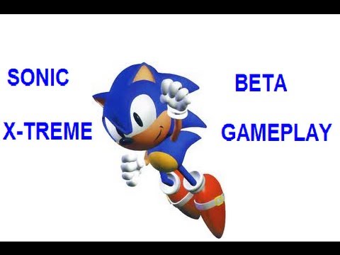 Sonic X Treme Beta Gameplay Youtube