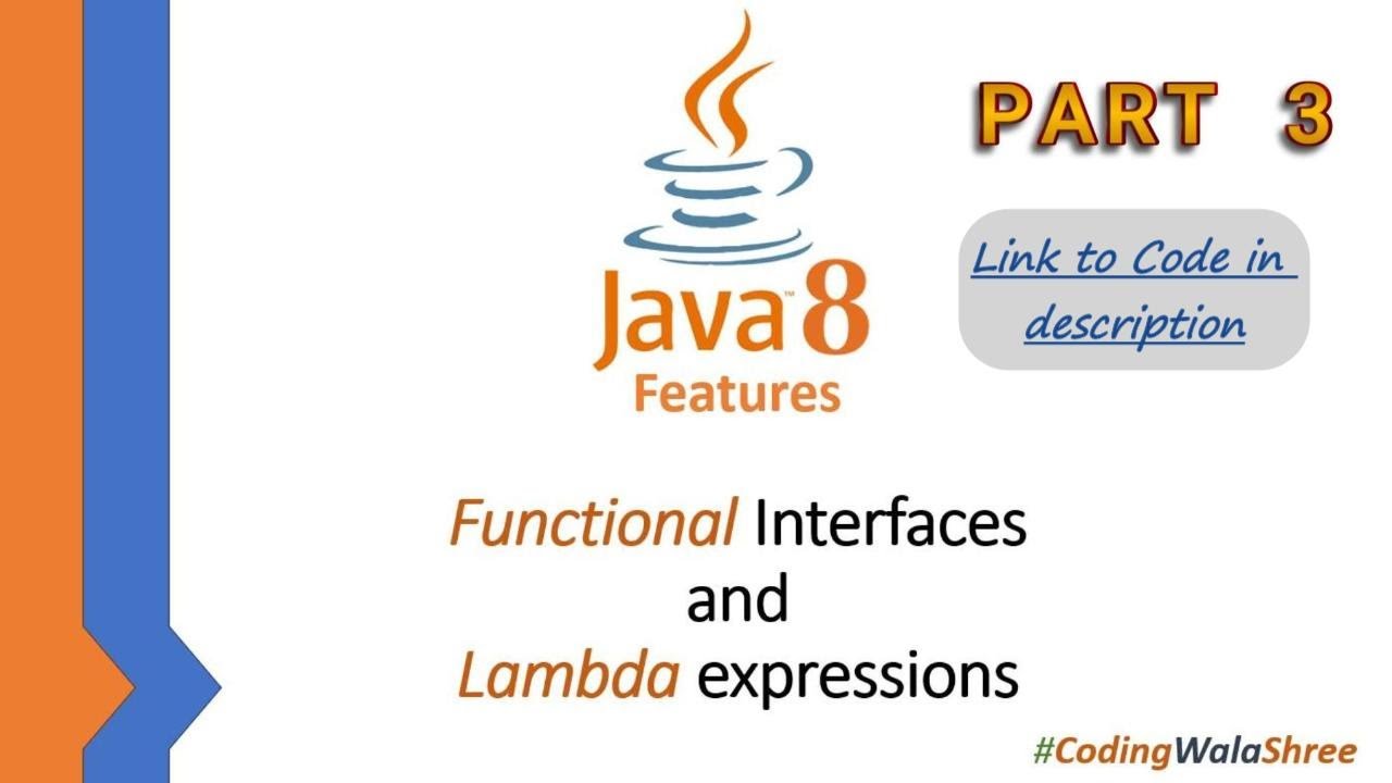 Lambda Expressions And Functional Interfaces Part 3 Youtube