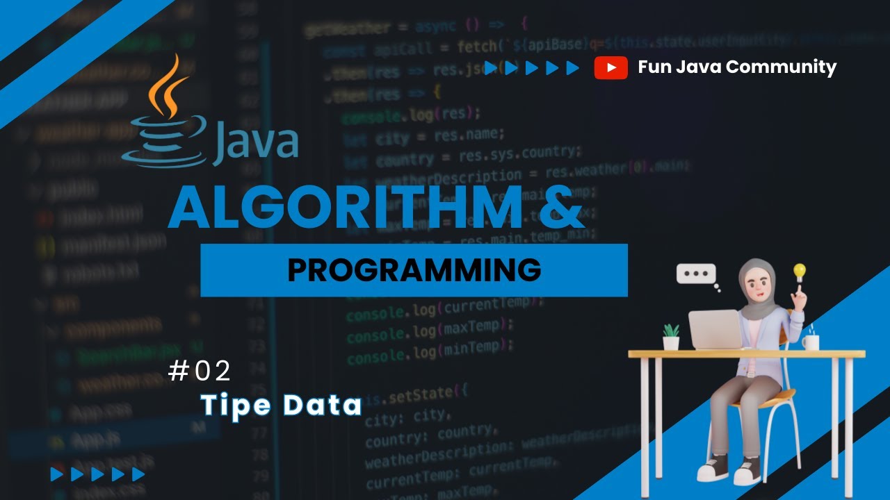 Java Dasar 02 Tipe Data Fun Java Community Youtube