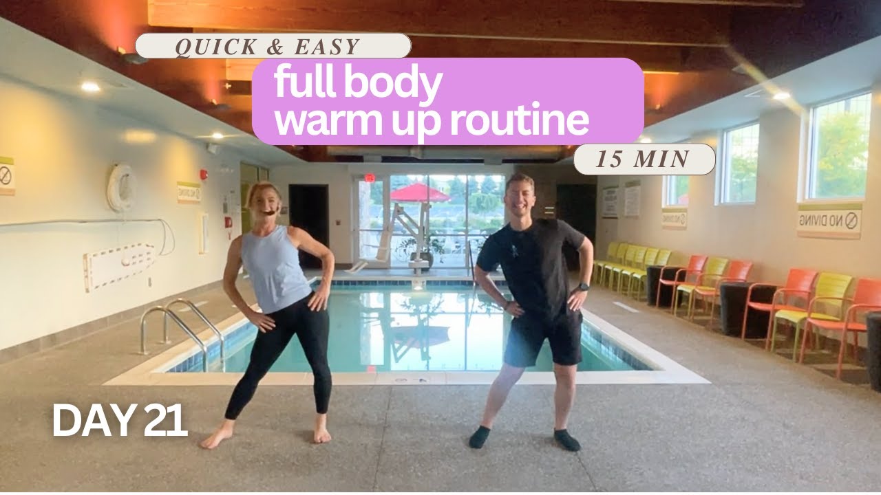 Day 21 Quick And Simple Total Body Warm Up Routine Stretch And