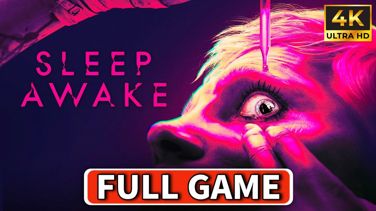 Sleep Awake Full Gameplay Walkthrough No Commentary 4k60fps Youtube