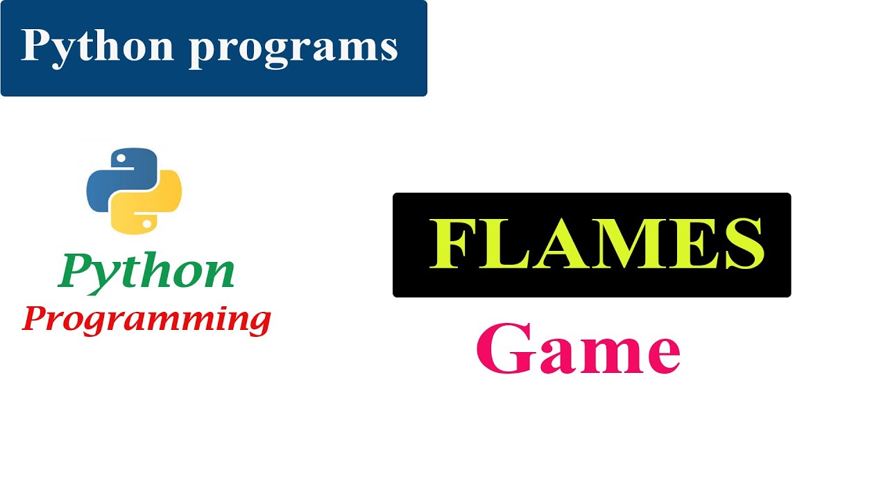 Flames Game Python Program Interview Question Youtube