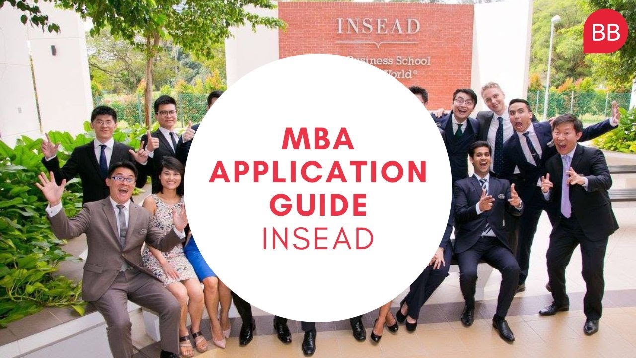 Mba Application Guide Insead Mba Application How To Get Into Insead