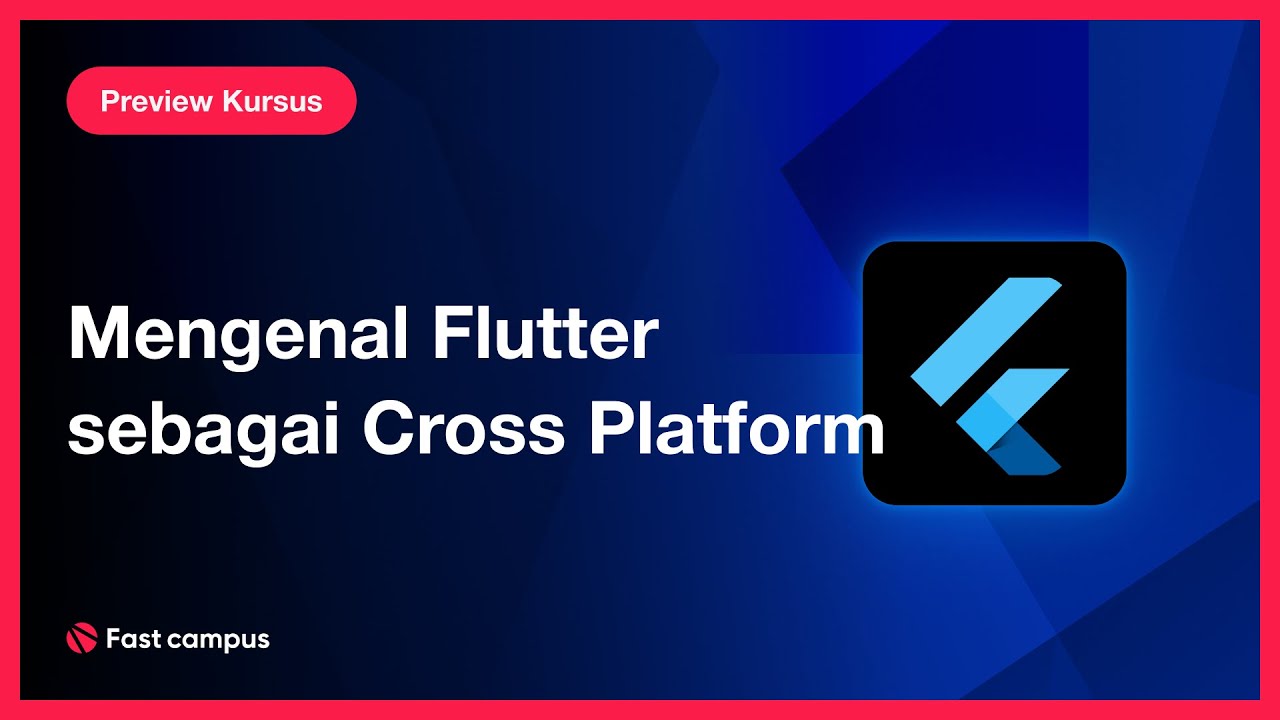 Mengenal Flutter Sebagai Cross Platform Youtube