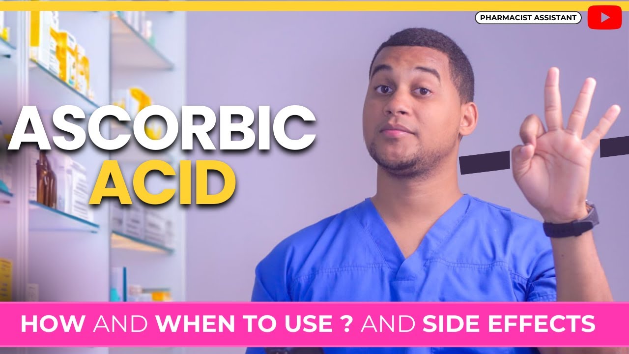 Ascorbic Acid How To Use It 3 Common Side Effects Youtube