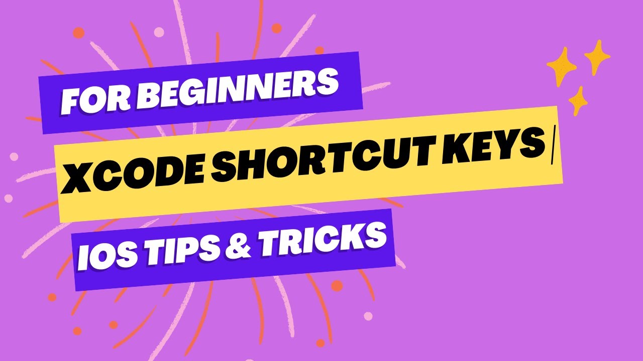 Xcode Shortcut Keys Tips Tricks Xcode Ios Basic Tutorial Youtube