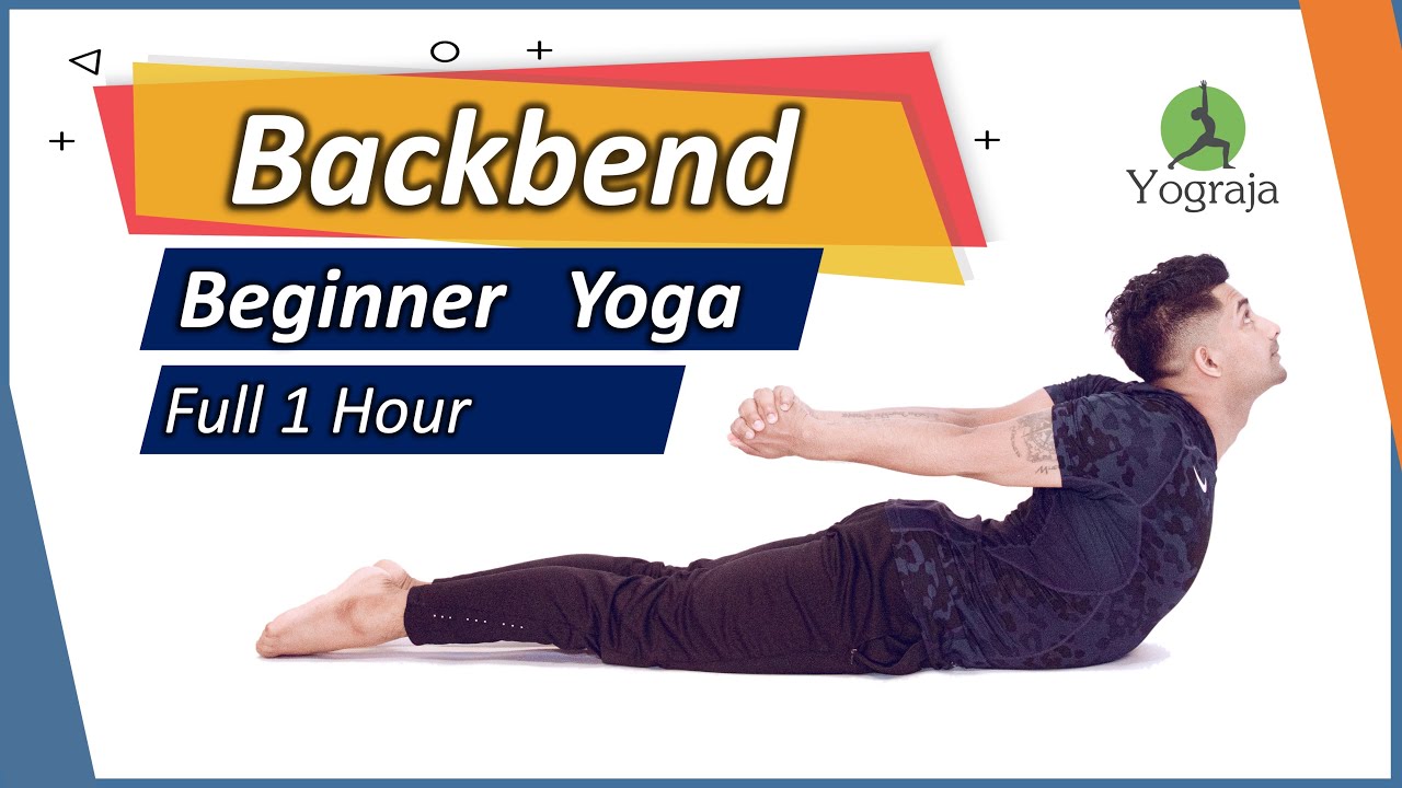 Beginner Yoga Backbend Yograja Youtube