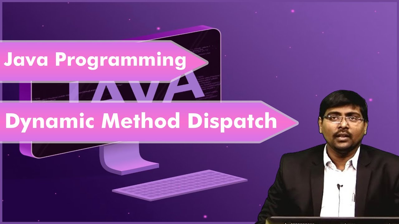 Lec37 Java Programming Dynamic Method Dispatch By Dr T V Nagaraju