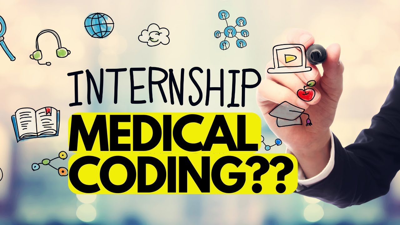 Are Medical Coding Internships Necessary Youtube