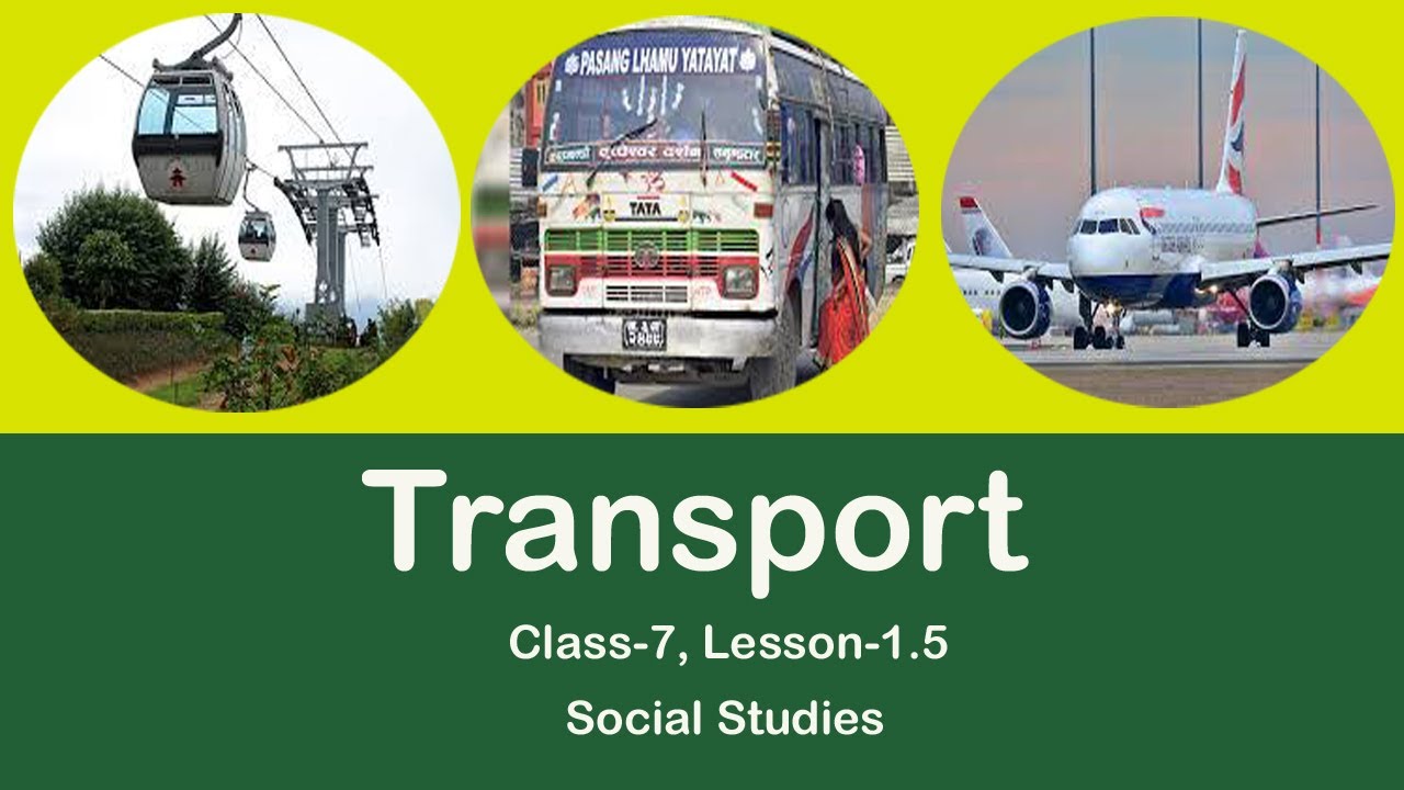Transport Class 7 Lesson 1 5 Youtube