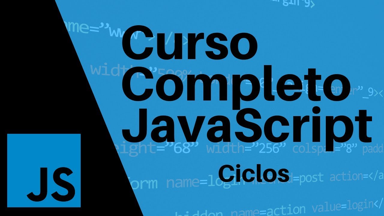 Curso De Javascript Completo рџ ў Ciclos Youtube