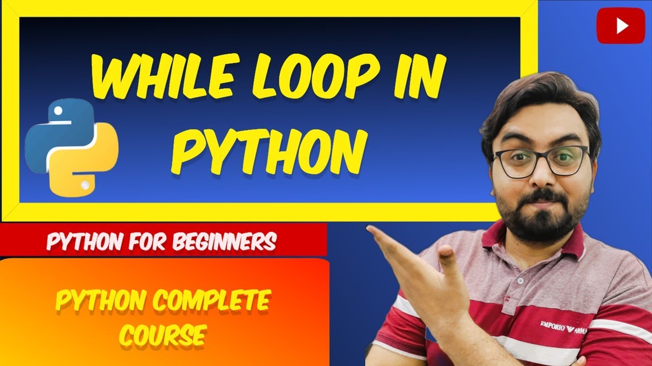 While Loop In Python Python For Beginners Python Programming Course