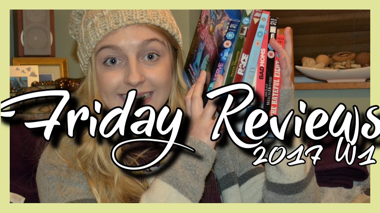 Friday Reviews 2017 Week 1 What I Ve Watched Youtube