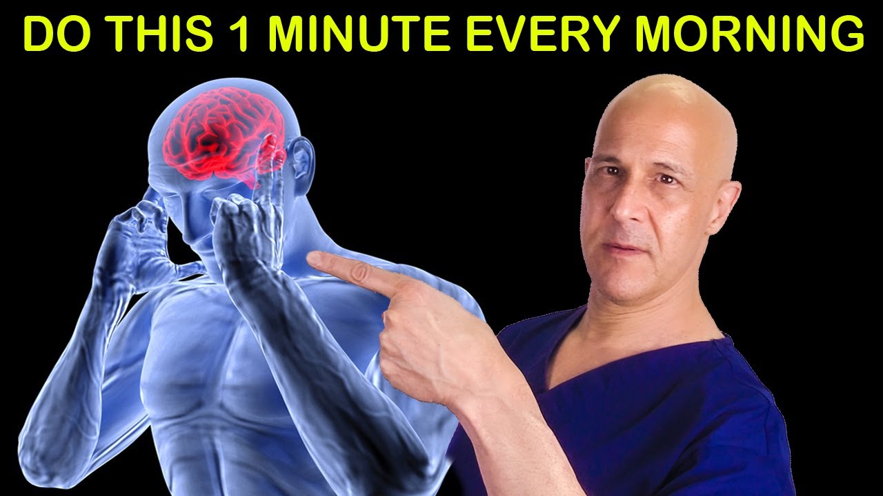 Do This 1 Minute Every Morning Feel The Difference Dr Mandell