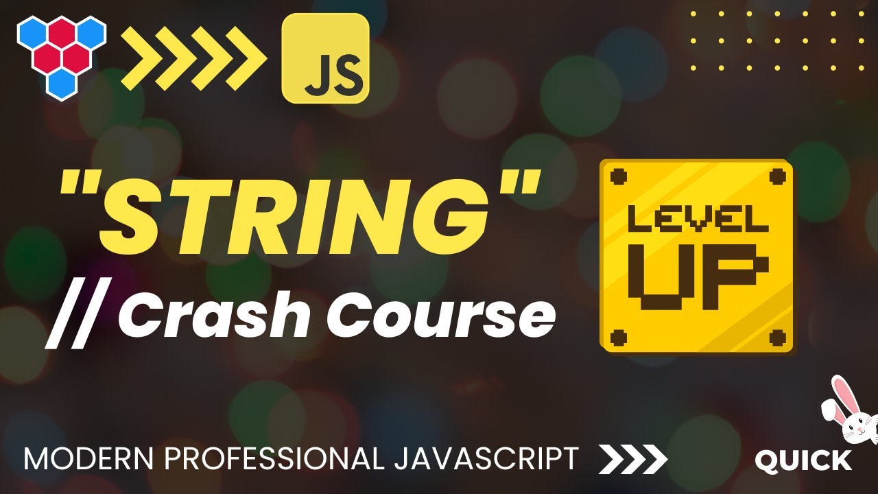 Master The Javascript String Data Type Masterclass Youtube