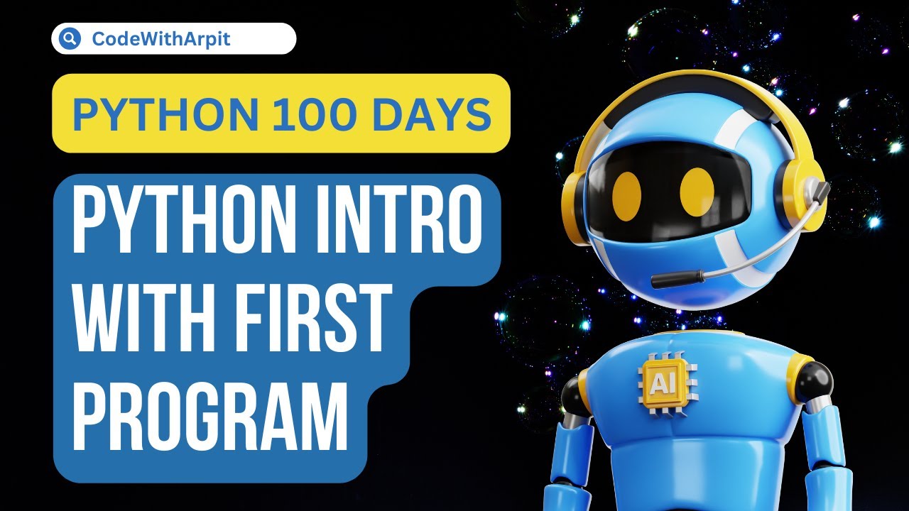 Introduction And Create First Program 100 Days Of Code In Python