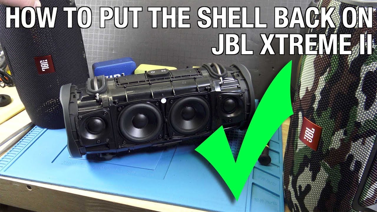 Jbl Xtreme2 How To Put The Shell Back On Youtube