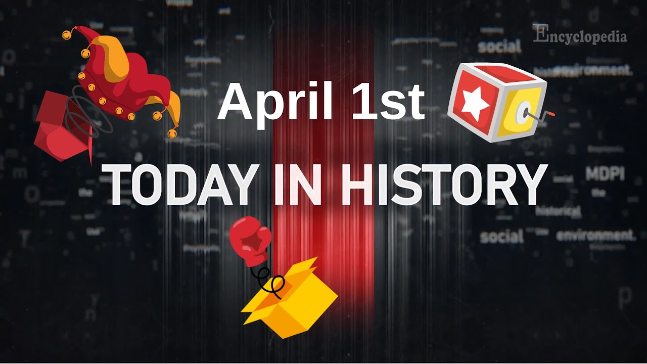 This Day In History April 1st Youtube
