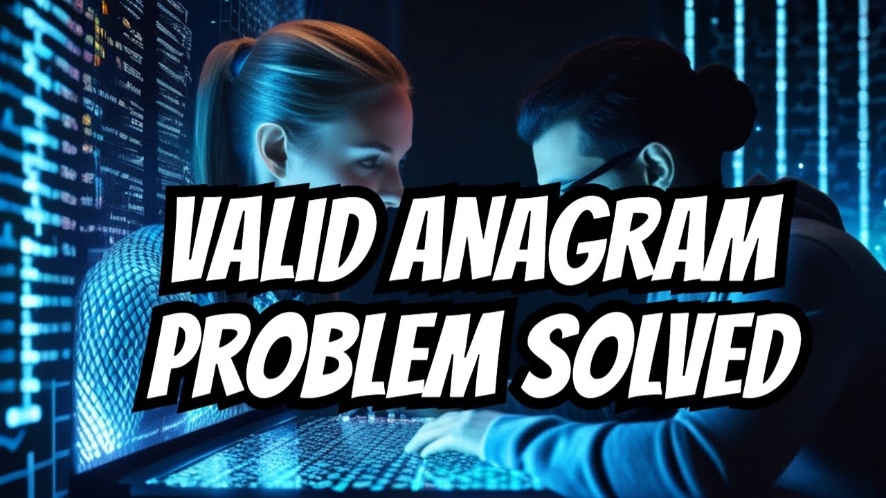 Python Solution For Tricky Valid Anagram Interview Problem Vishwottam